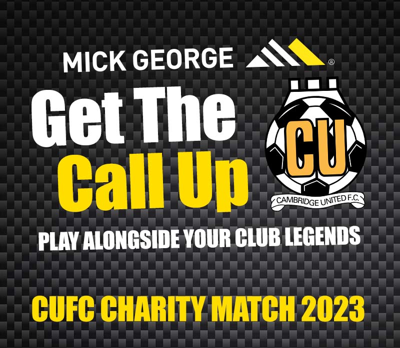 CUFC Charity Match 2023 - The Mick George Group