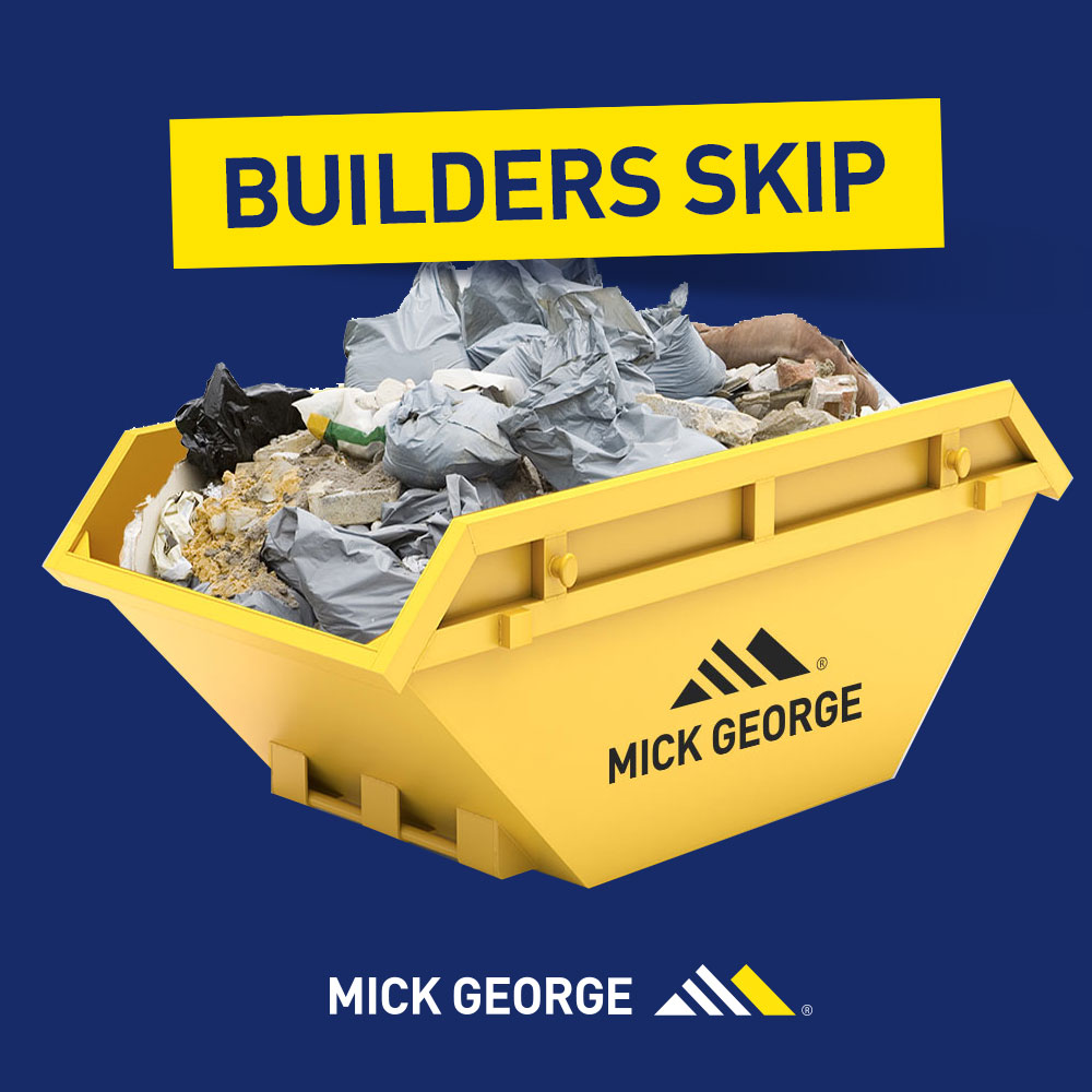Builders Skip - Skip Hire - Mick George