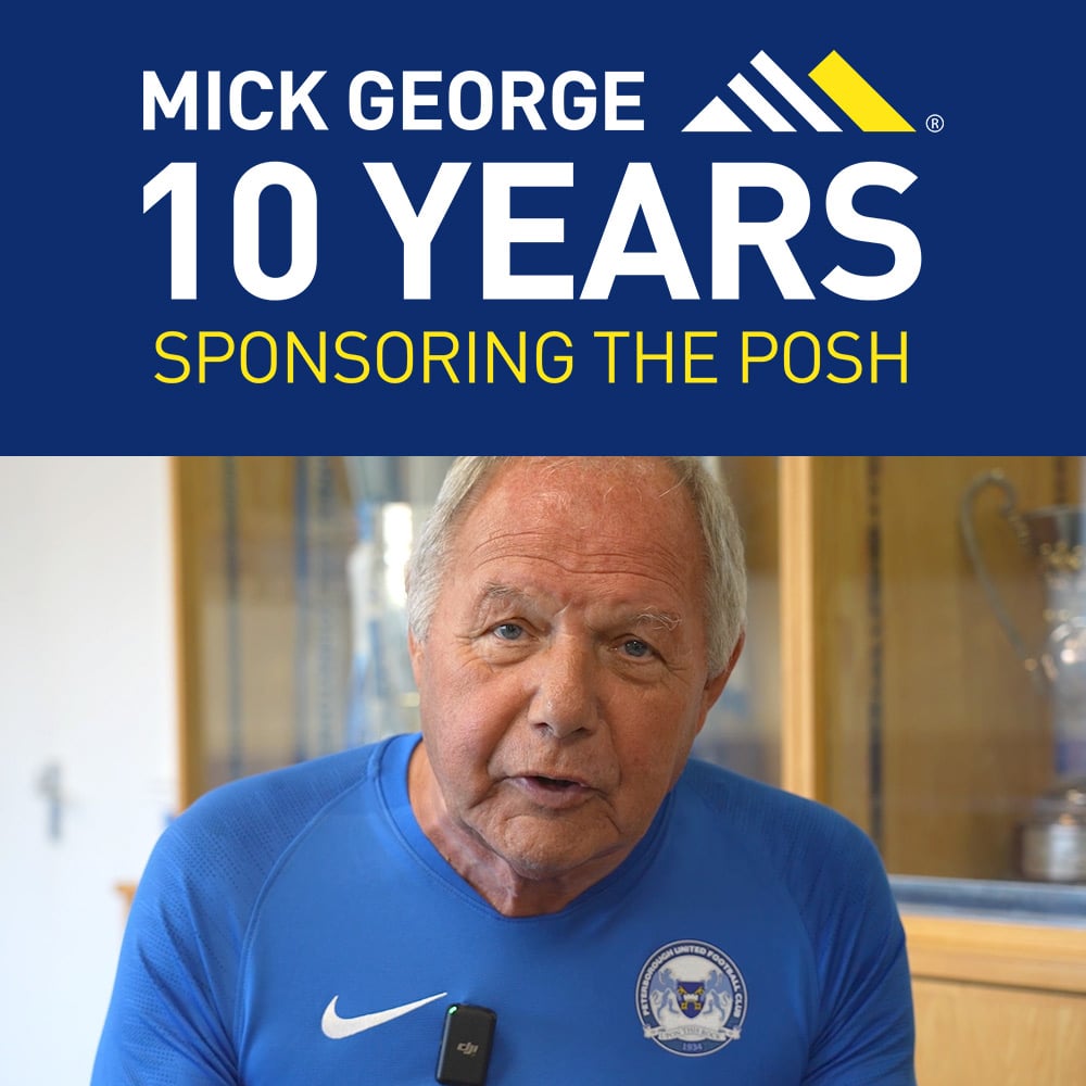 10 Year Sponsors - The Posh and Mick George - Mick George